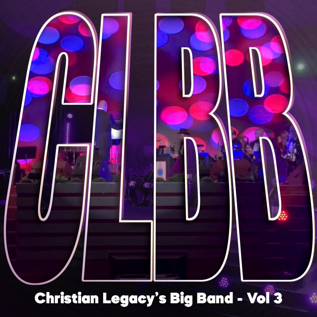 Christian Legacy’s Big Band anuncia nuevo álbum y detalles del ...